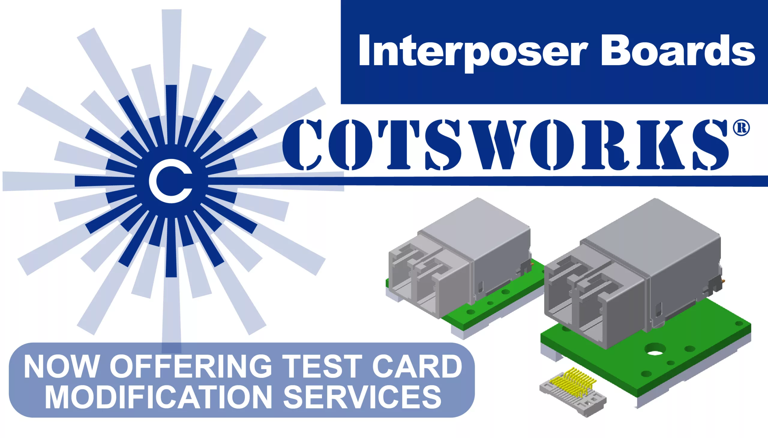 COTSWORKS' Custom Interposer Boards - COTSWORKS