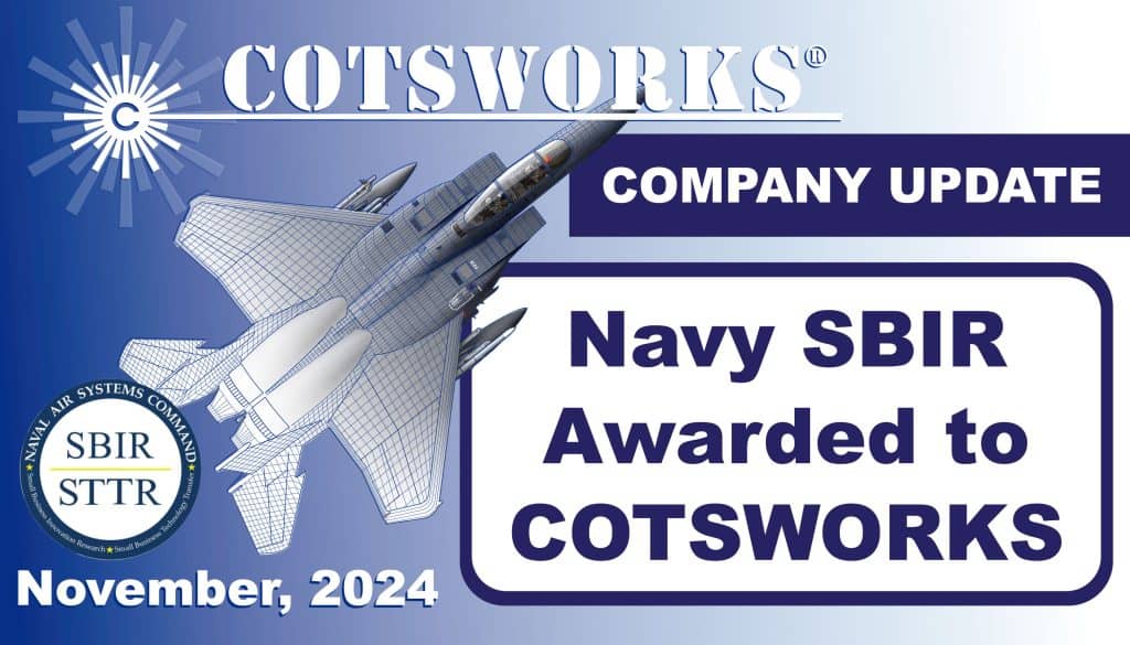 COTSWORKS Awarded Navy SBIR - COTSWORKS